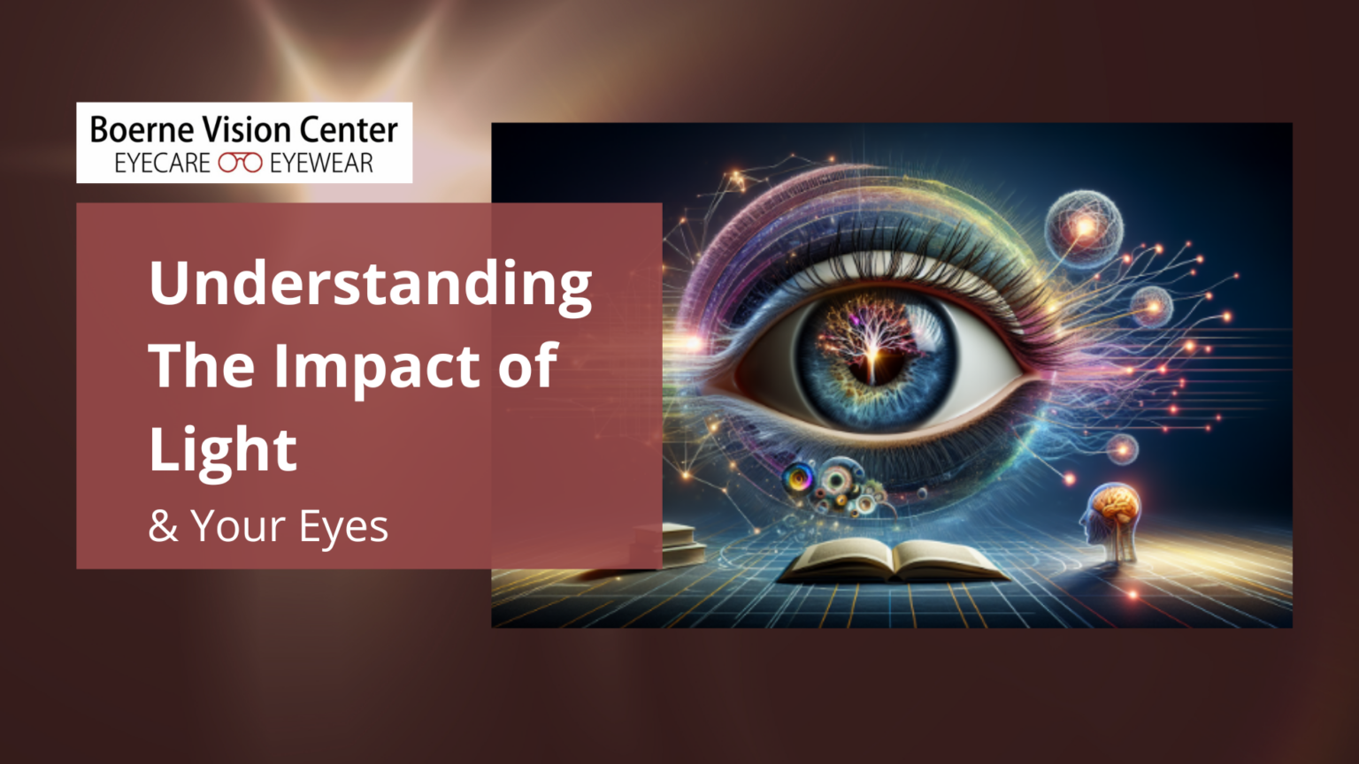 Understanding the Impact of Light on Your Eyes: A Comprehensive Guide ...